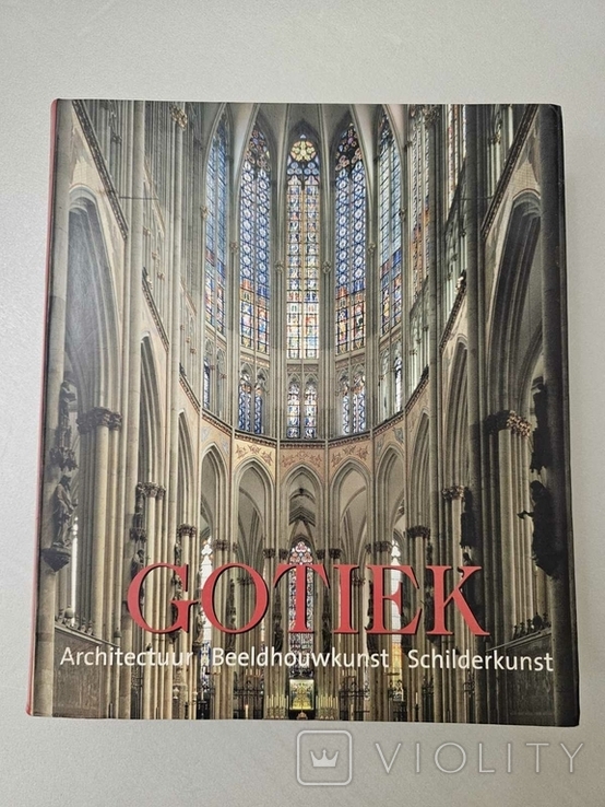 Gotiek: Architectuur, Beeldhouwkunst, Schilderkunst і є виданням про ...